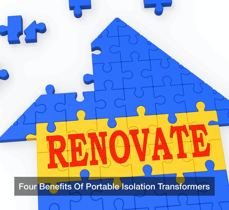 Four Benefits Of Portable Isolation Transformers - Pleo HQ